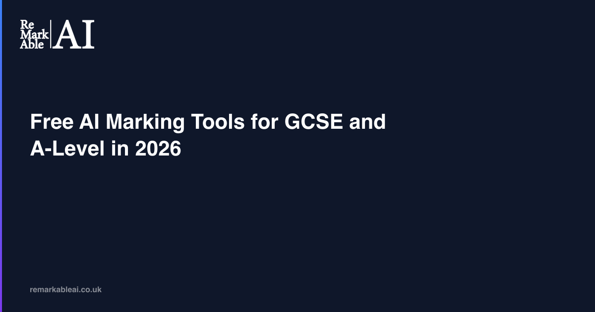 Free AI Marking Tools for GCSE and A-Level | Remarkable AI